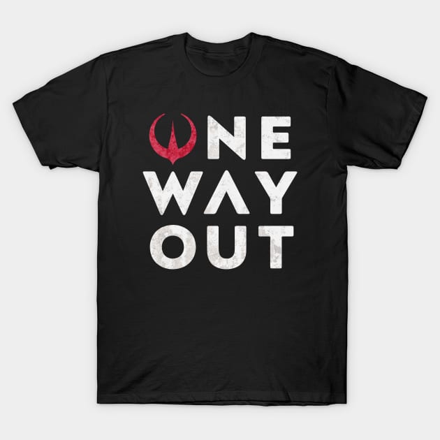 One Way Out #Andor - Andor - T-Shirt | TeePublic
